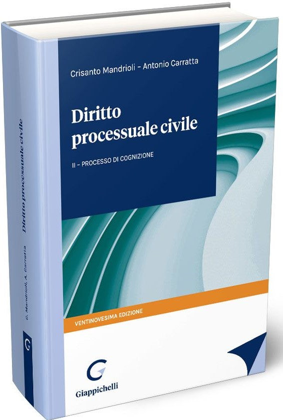 Corso di diritto processuale civile Vol. 2: Il processo di cognizione – Libreria Giuridica Martino